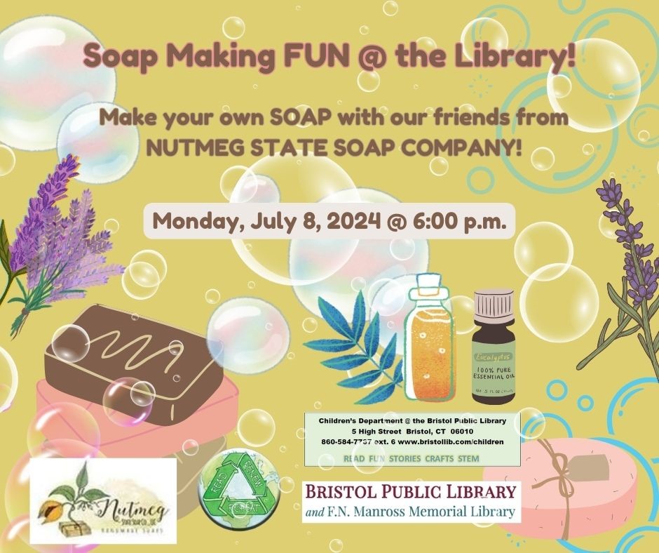 Soap Making FUN at the Library! - Bristol Public Library